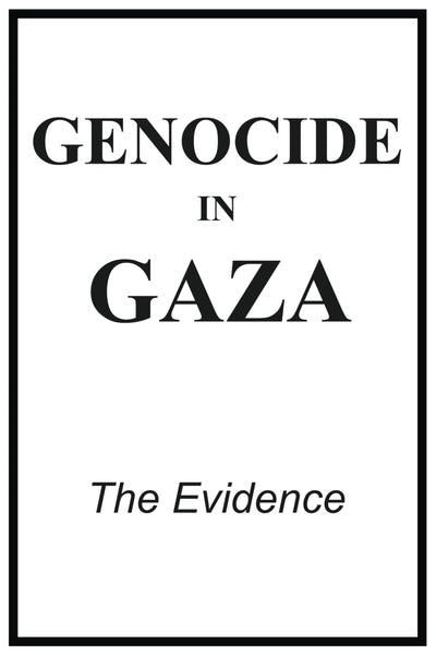 Genocide in Gaza: The Evidence – Middle East Books and More
