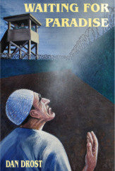 Waiting for Paradise Paperback by Dan Drost – Middle East Books and More